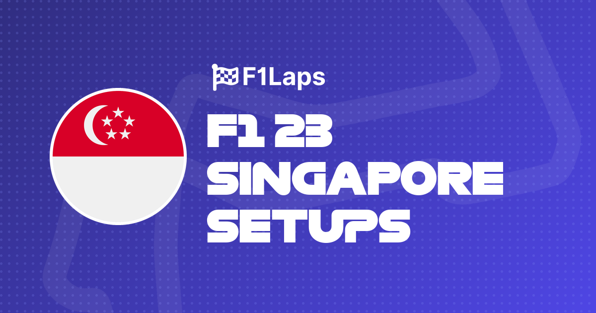 F1 23 Singapore Setup by papc90@hotmail.com - F1Laps