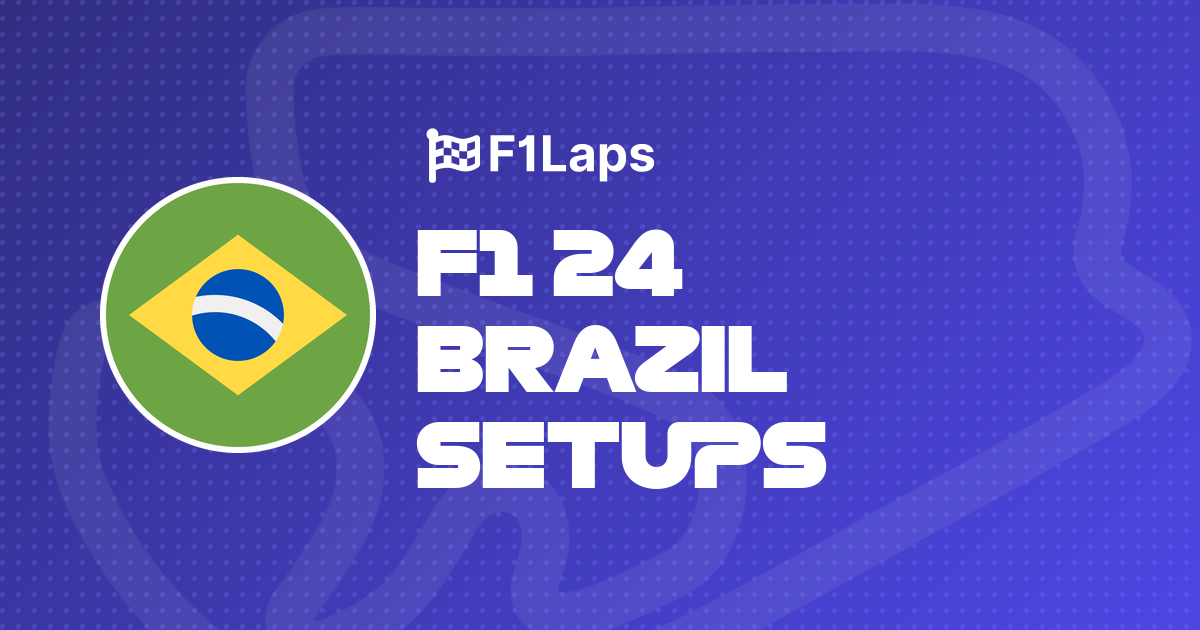 F1 24 Brazil Setup by Dondej212 - F1Laps