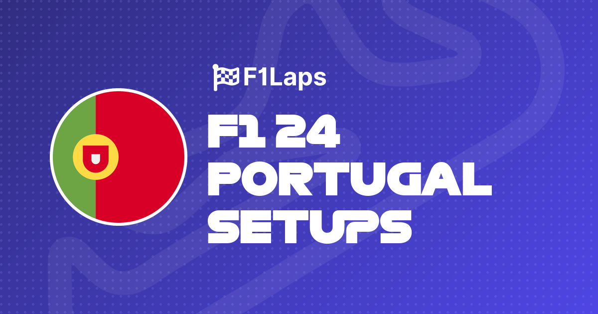 F1 24 Portugal Setup by PhantomJackson - F1Laps